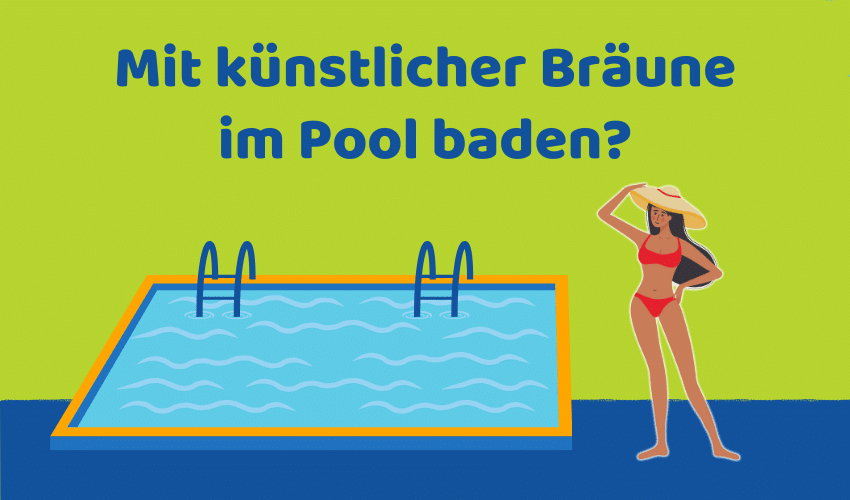 Darf man mit künstlicher Bräune im Pool baden? (Ratgeber)